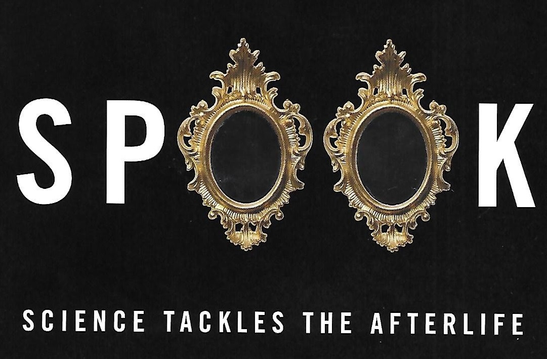 Book Review – Spook: Science Tackles the Afterlife by Mary Roach – Muse ...